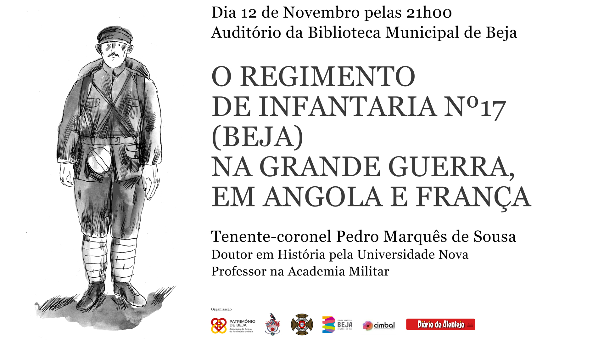 Biblioteca debate Regimento de Infantaria de Beja na grande guerra ...